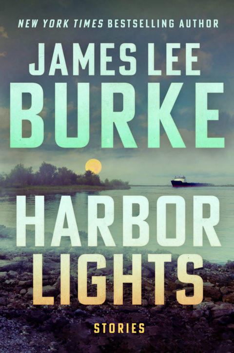 Harbor Lights | James Lee Burke